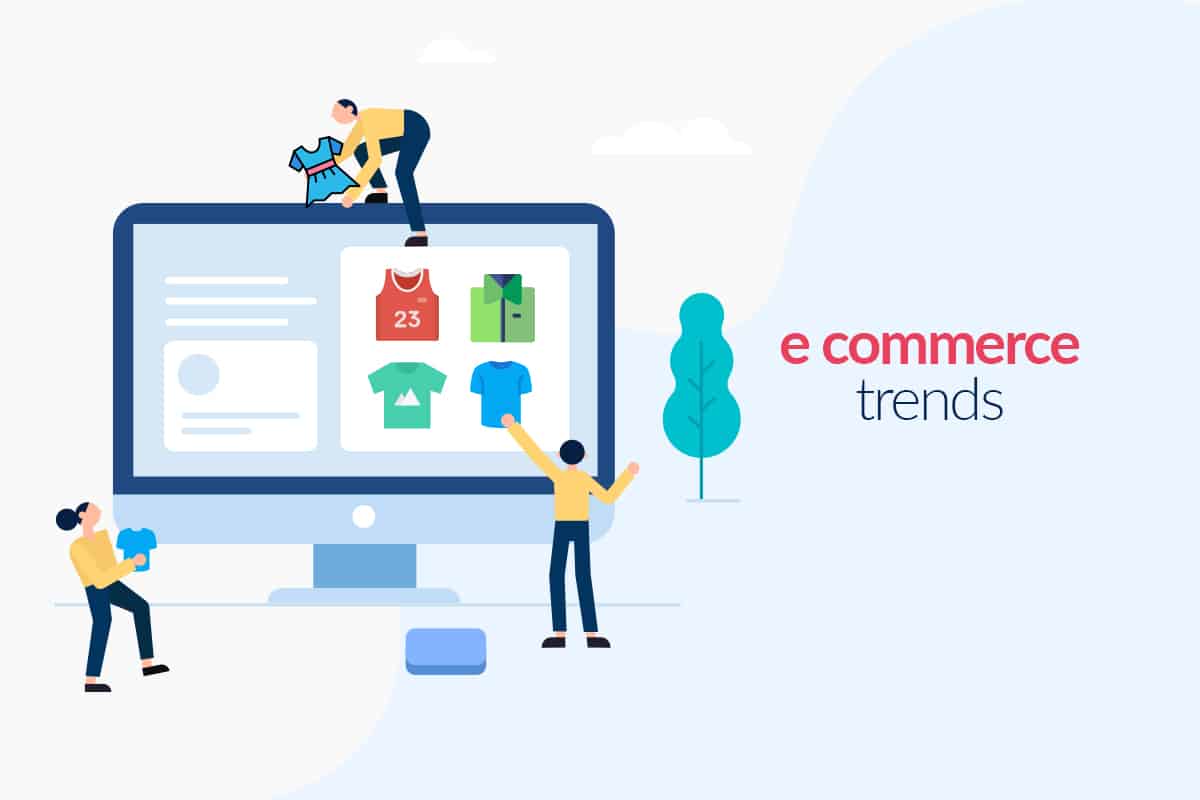 5 Ecommerce Trends in 2018 to Secure Assured Traffic - Intlum